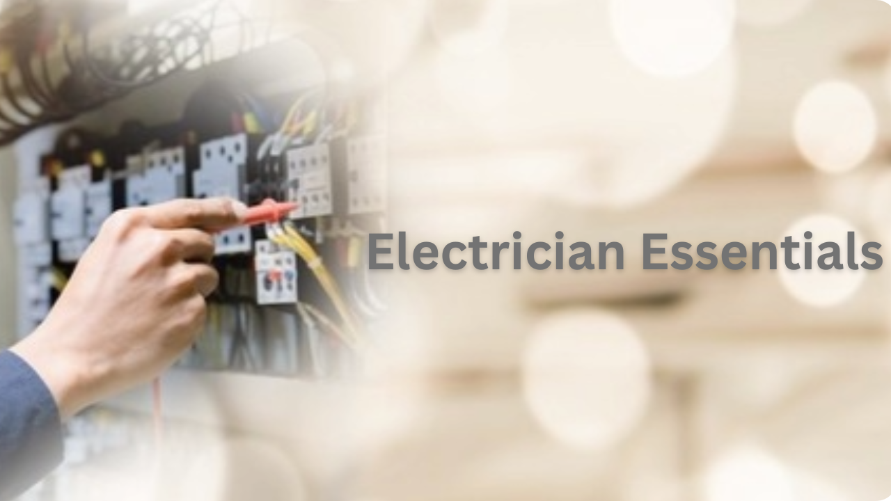 Electrician Essential - Hi Tech Electrical